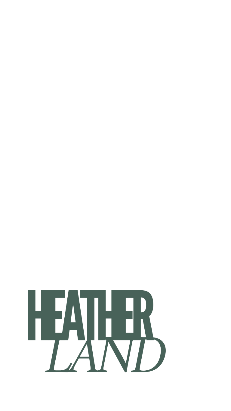 HEATHER LAND
